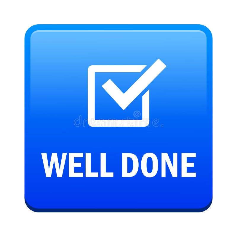 Well done button stock vector. Illustration of graphics - 220588873