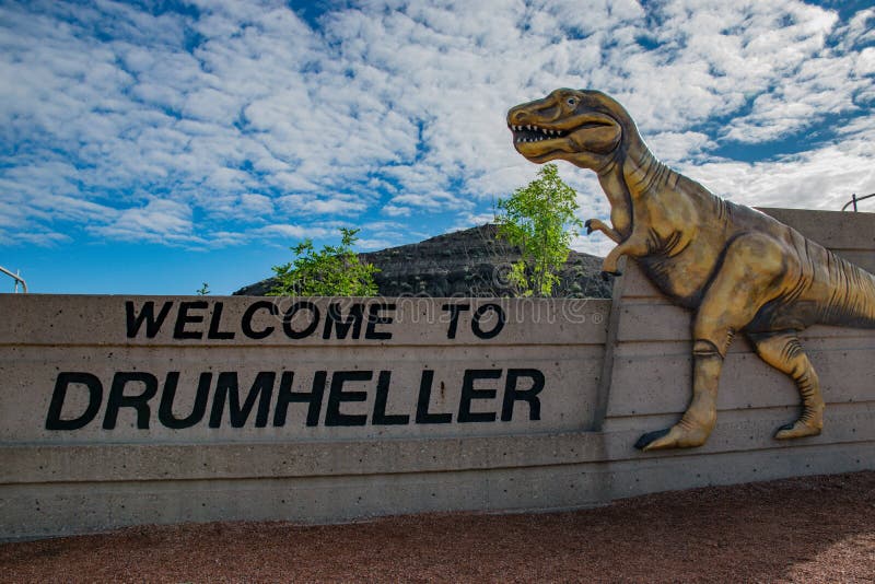 Welcom To Drumheller the Land of the Dinosaur Editorial Image - Image ...