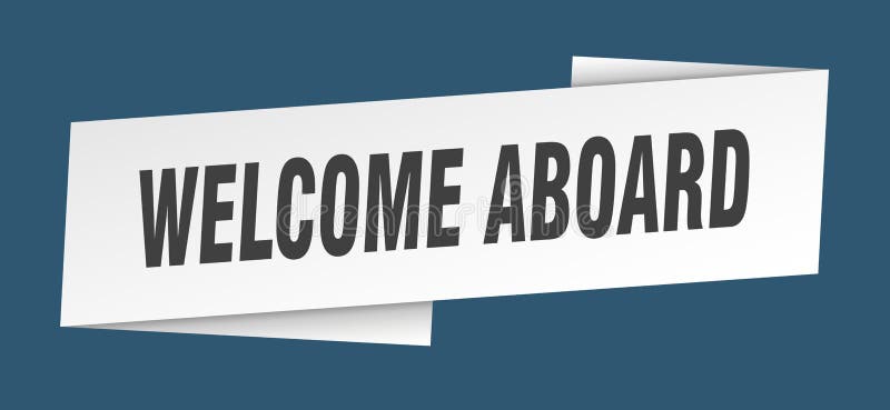 Welcome Aboard Banner Template. Welcome Aboard Ribbon Label Stock ...