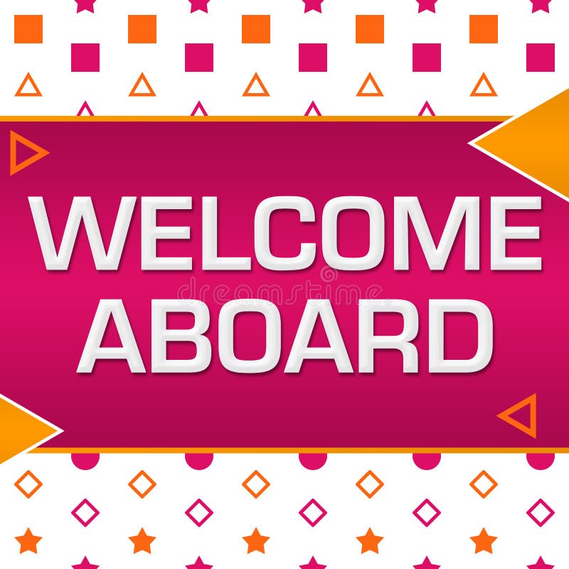 Welcome Aboard Pink Orange Basic Shapes Triangles Stock Illustration ...