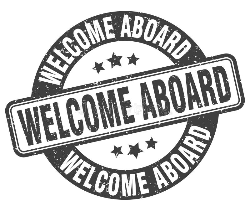 Welcome aboard stamp stock vector. Illustration of template - 137023621