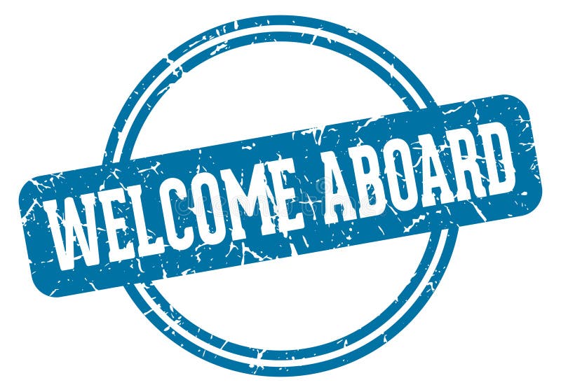 Welcome aboard stamp stock vector. Illustration of rubber - 347686132