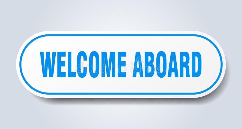 Welcome aboard sticker. stock vector. Illustration of square - 158777142