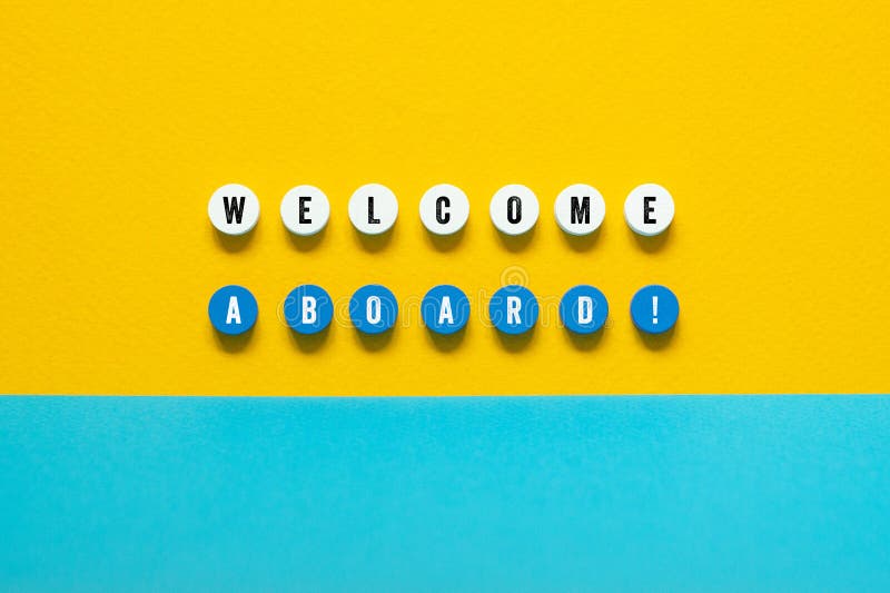 Welcome Aboard - Word Concept on Building Blocks, Text Stock Photo ...