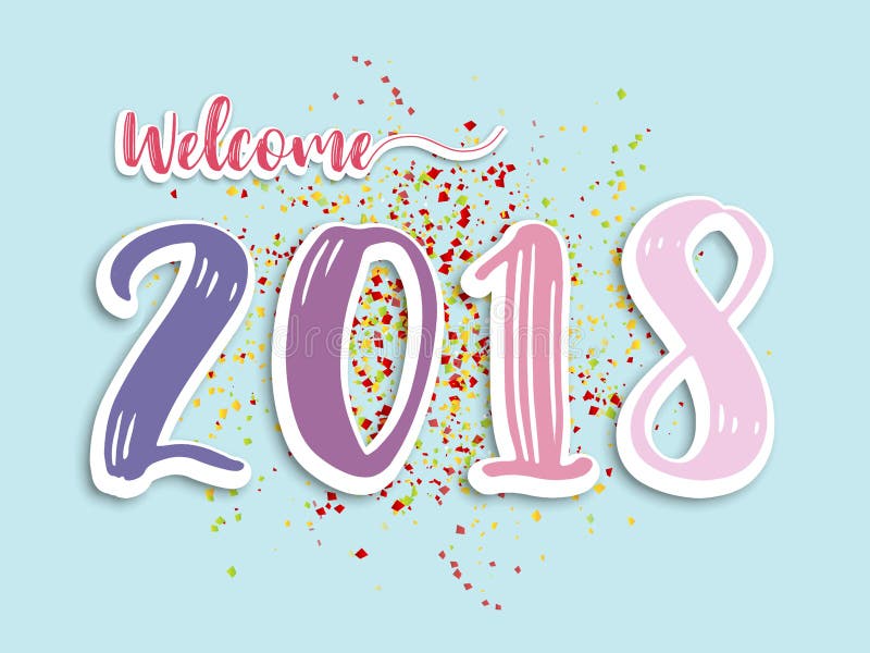 Welcome 2018 Abstract Background Stock Vector - Illustration of white ...
