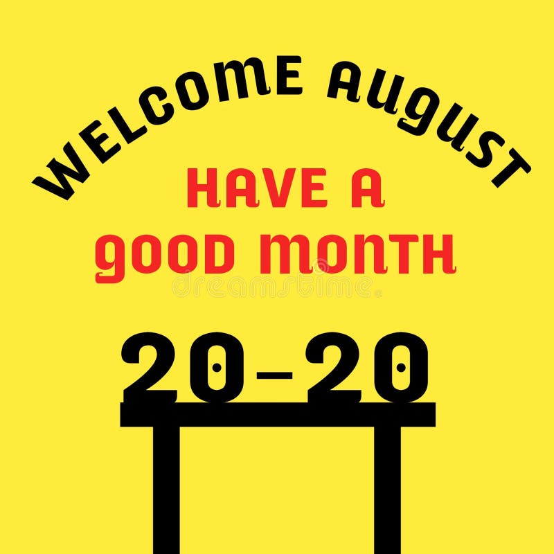 Welcome August Good Month 2020 Texture Image Stock Illustration ...