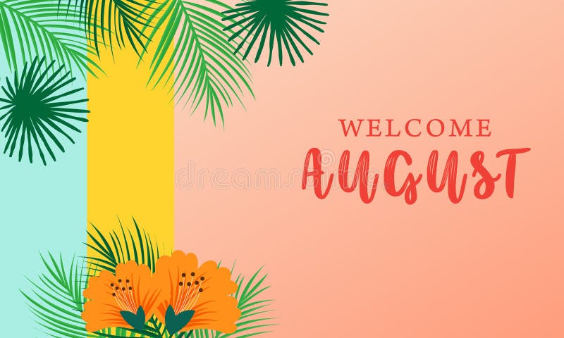 Welcome August Illustration Stock Vector - Illustration of august, sign ...