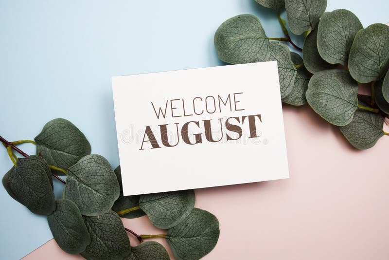 Welcome August Text Message with Green Leave on Blue and Pink ...