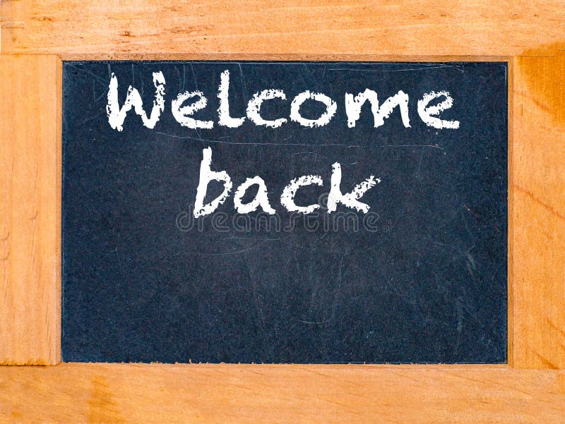 Welcome Back chalk board stock image. Image of lesson - 82685345