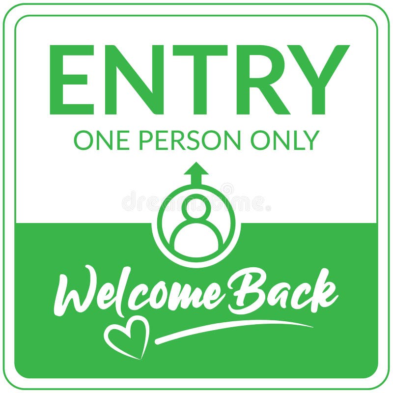 Welcome Back! Entry One Person only Stock Vector - Illustration of ...