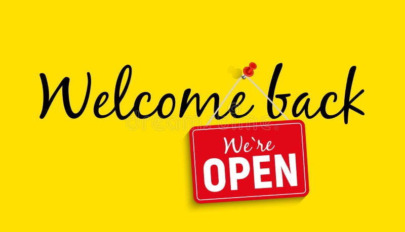 Welcome Back. we are Open Sign Vector Illustration Stock Illustration ...