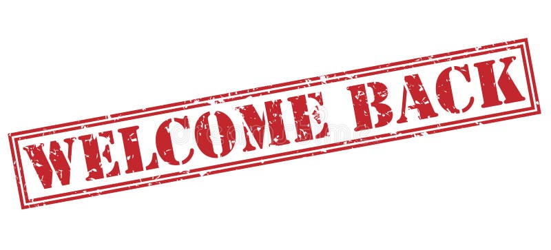 Welcome back rubber stamp stock illustration. Illustration of building ...