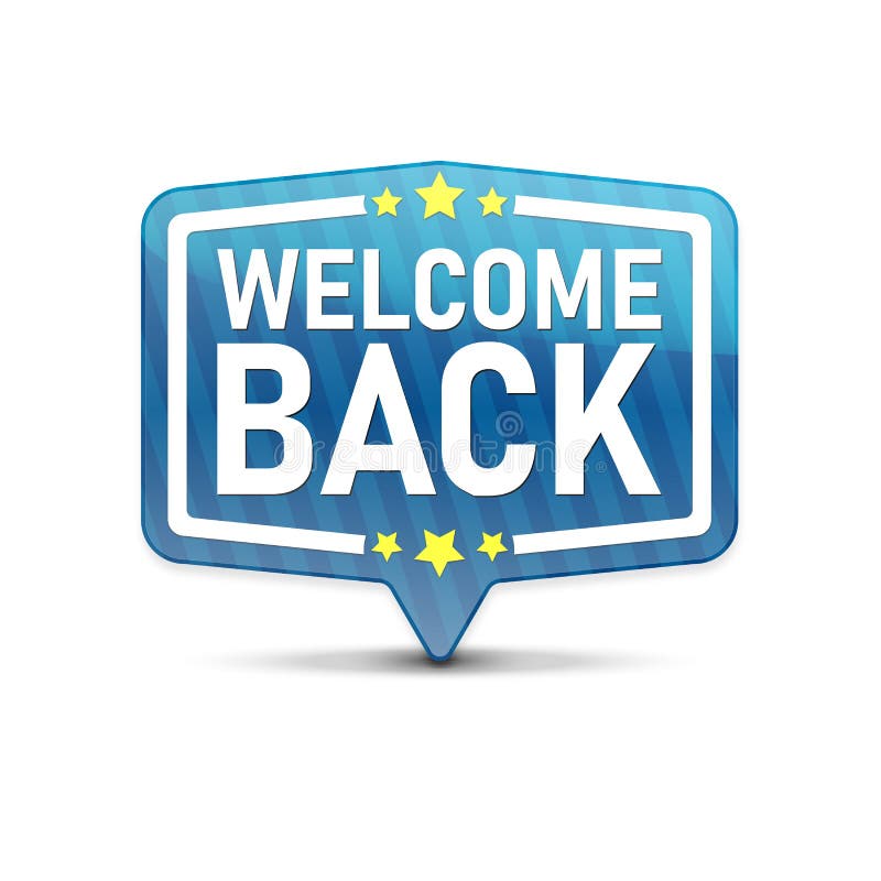 Welcome Back in Speech Bubble Isolated Icon Stock Vector - Illustration ...