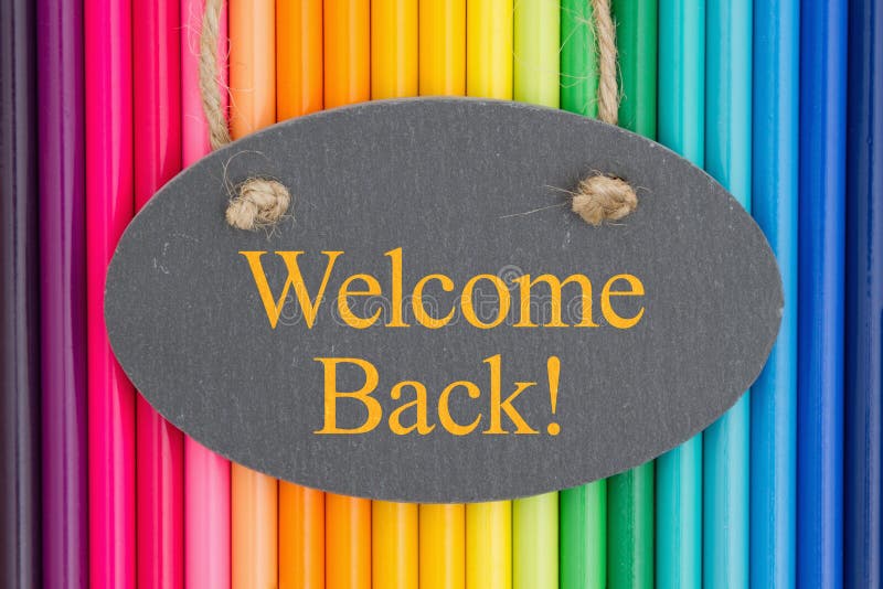Welcome Back Message on Sign Stock Image - Image of message, school ...