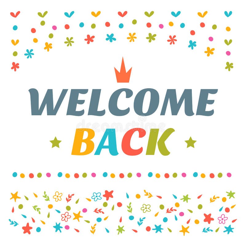 Welcome Back Text with Colorful Design Elements. Decorative Lettering ...