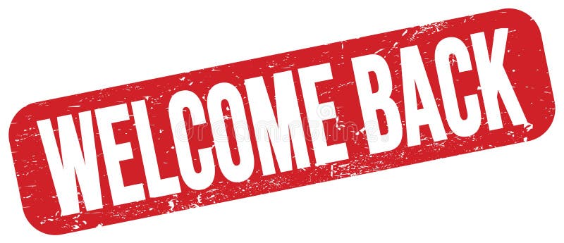 WELCOME BACK Text Written on Green-black Round Stamp Sign Stock ...