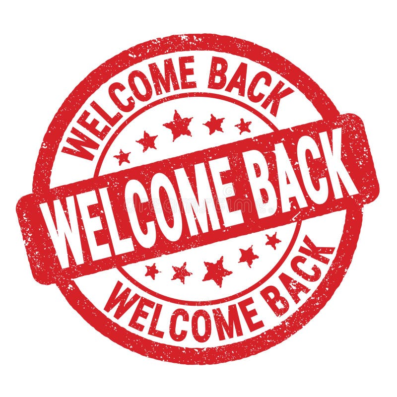 WELCOME BACK Text Written on Red Round Stamp Sign Stock Illustration ...