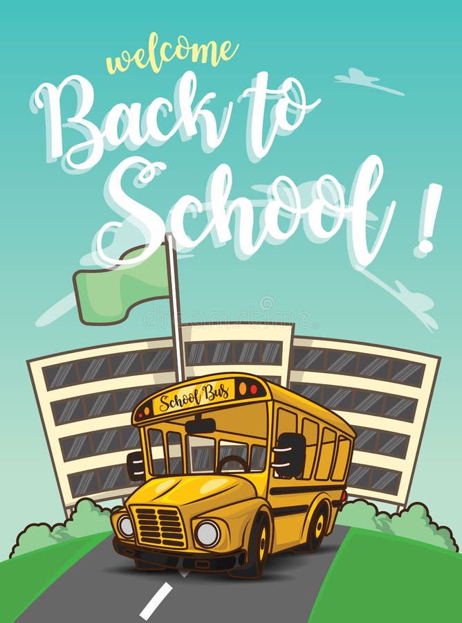 Welcome Back To School., School Bus on the Road Stock Illustration ...