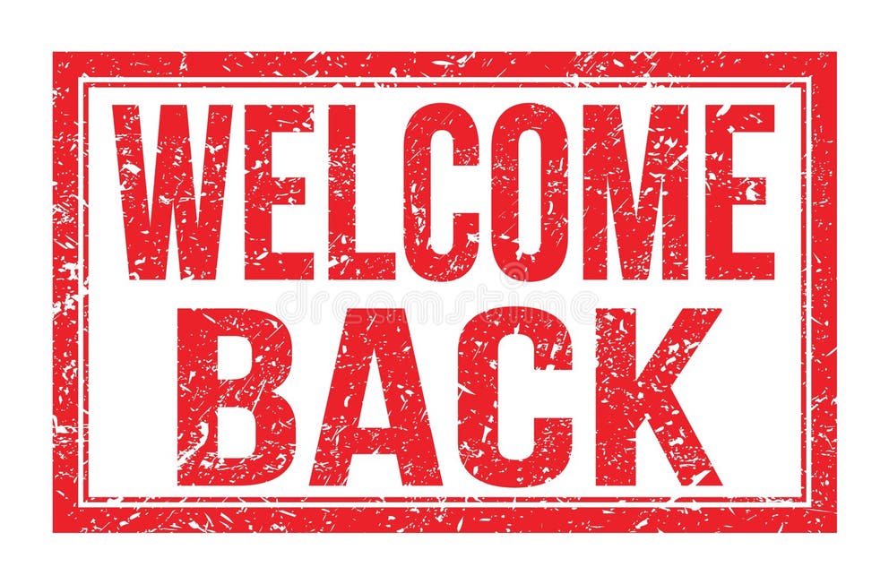 WELCOME BACK, Words on Red Rectangle Stamp Sign Stock Illustration ...
