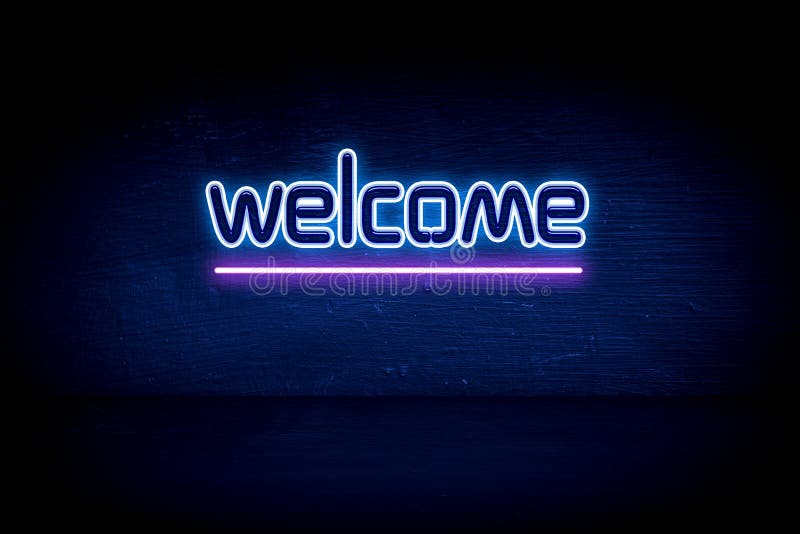 Welcome - Blue Neon Announcement Signboard Stock Illustration ...