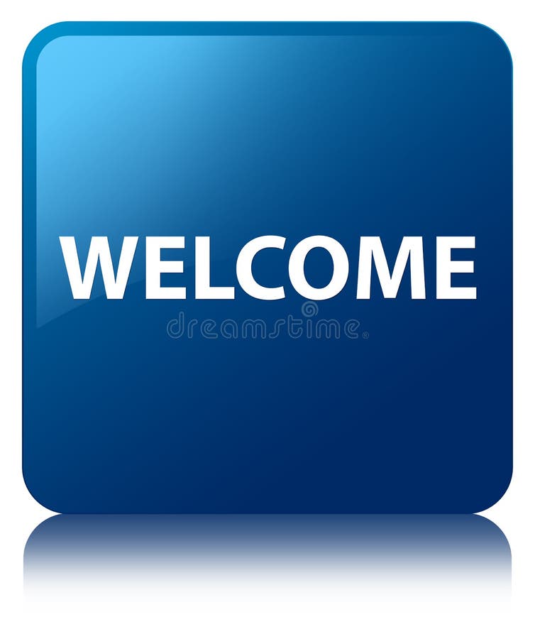 Welcome blue square button stock illustration. Illustration of word ...