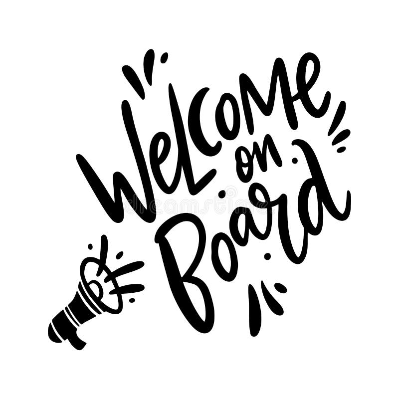 Welcome on Board. Hand Drawn Vector Lettering Stock Illustration ...