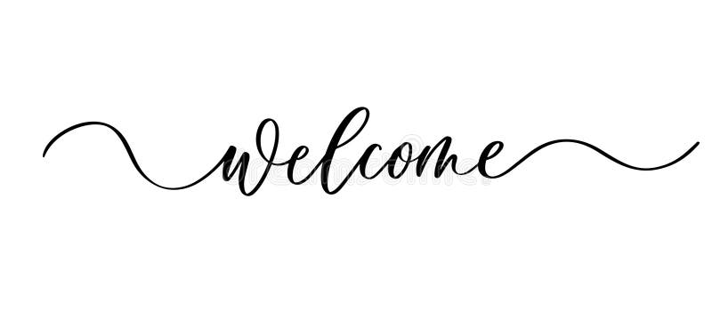 Welcome - Calligraphic Inscription with Smooth Lines. Stock ...