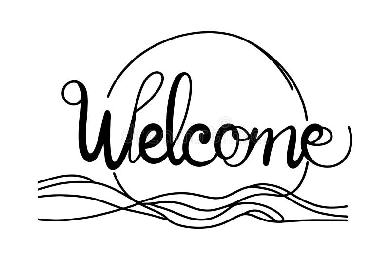 Welcome - Calligraphic Inscription with Smooth Lines. One Line Vector ...