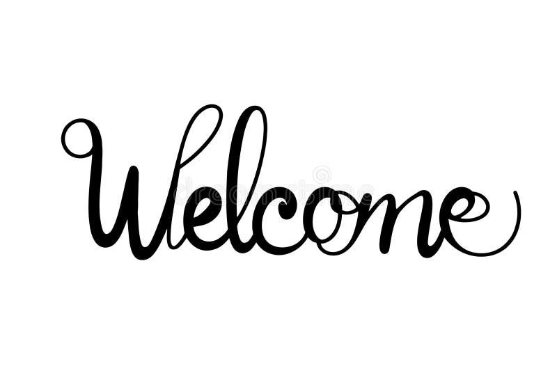 Welcome - Calligraphic Inscription with Smooth Lines. One Line Vector ...