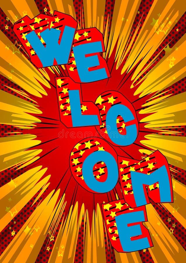 Welcome. Comic Book Word Text. Stock Vector - Illustration of immigrant ...