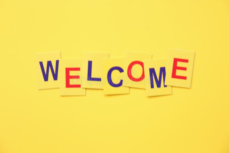 Welcome Message. Inscription in Yellow Letters Stock Image - Image of ...