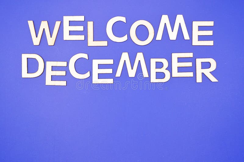 Welcome december stock photo. Image of signage, number - 359789704
