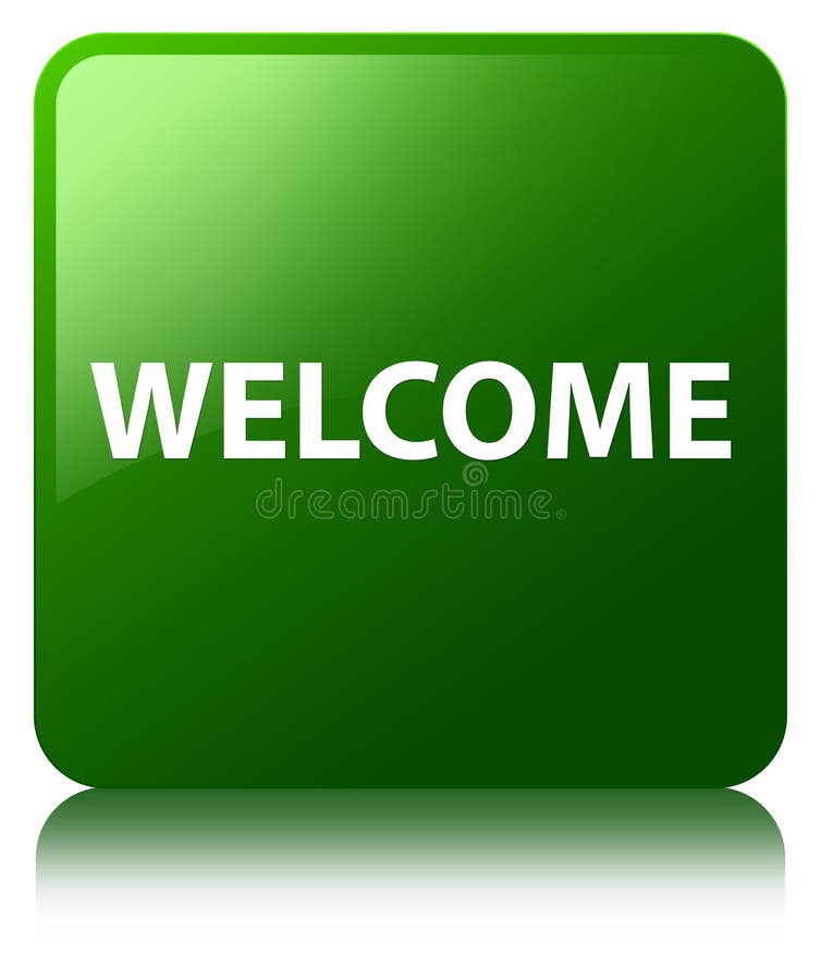 Welcome Green Square Button Stock Illustration - Illustration of text ...