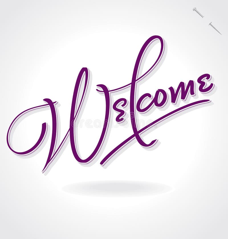 Welcome Hand Lettering (vector) Stock Vector - Illustration of ...