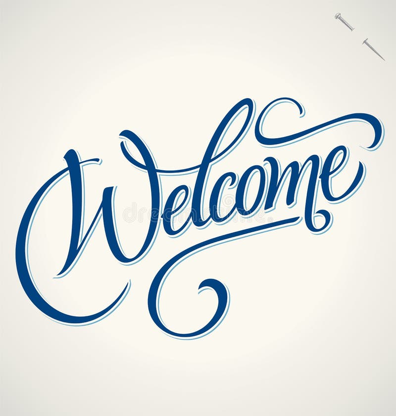 Welcome. Hand Lettering Word. Handwritten Modern Brush Typography Sign ...