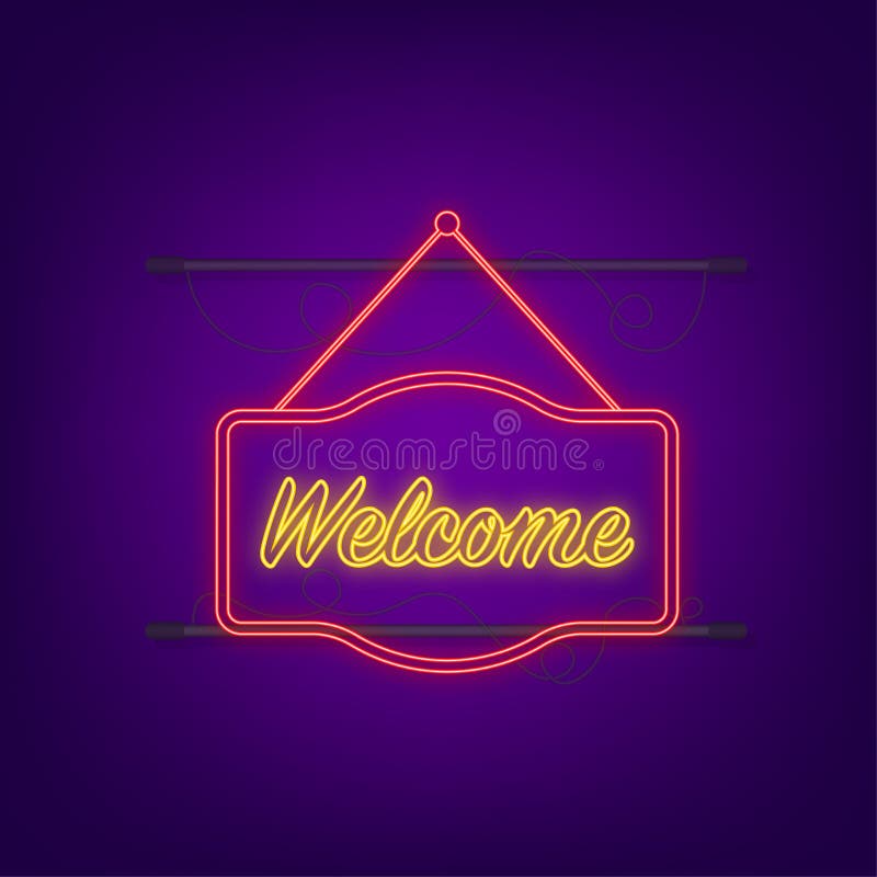 Welcome Hanging Sign. Sign for Door. Neon Icon Stock Vector ...