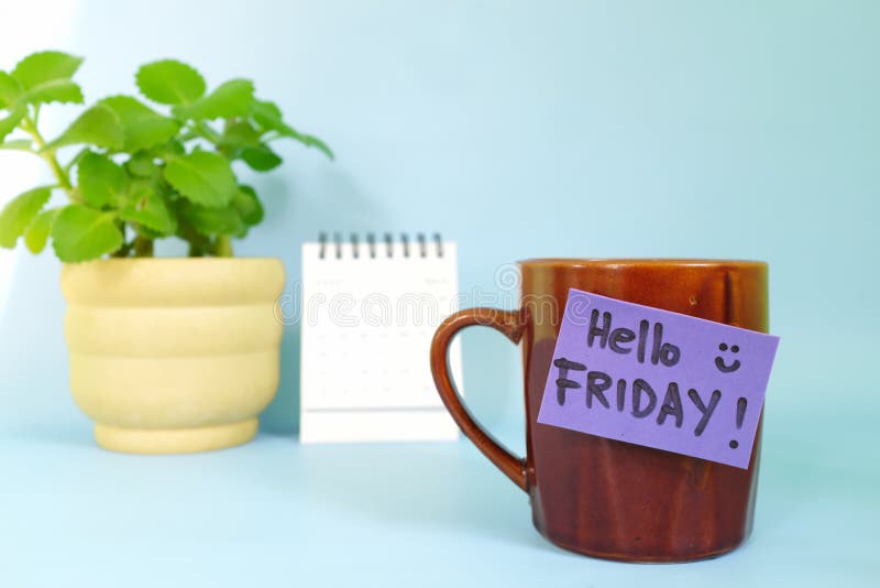 Welcome, Hello and Happy Friday Concept. Selective Focus of Coffee Cup ...