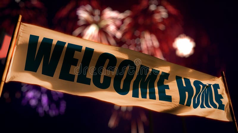 Welcome Home Transparency Flag on Fireworks Holiday Sky Backdrop ...