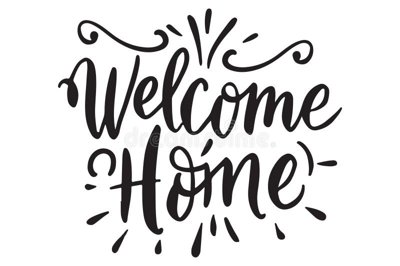 Welcome Home Script Stock Illustrations – 1,302 Welcome Home Script ...