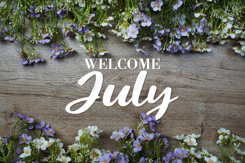 Welcome July Text with Flowers Frame on Wooden Background Stock Photo ...