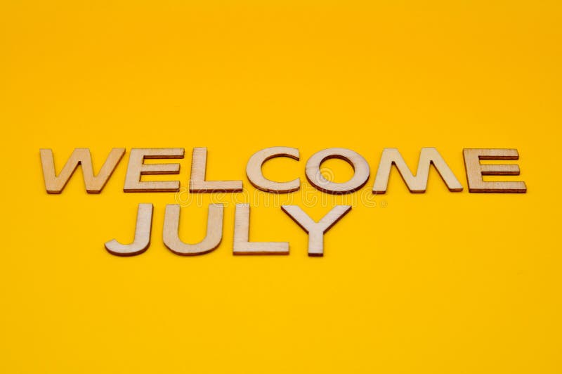 Welcome july stock image. Image of design, summer, july - 359788391