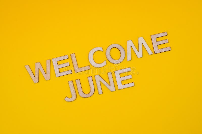 Welcome june write stock image. Image of time, cartoon - 359788363