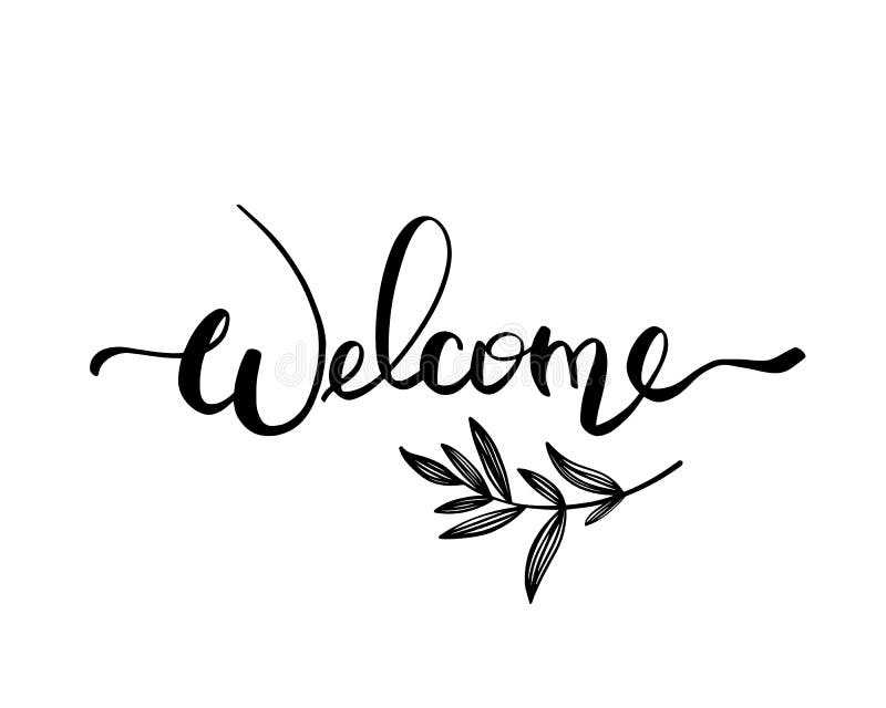 Welcome Lettering Calligraphy with Leaves Stock Vector - Illustration ...