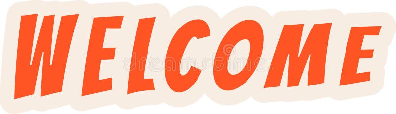 Welcome Lettering Sticker stock vector. Illustration of sign - 283945822