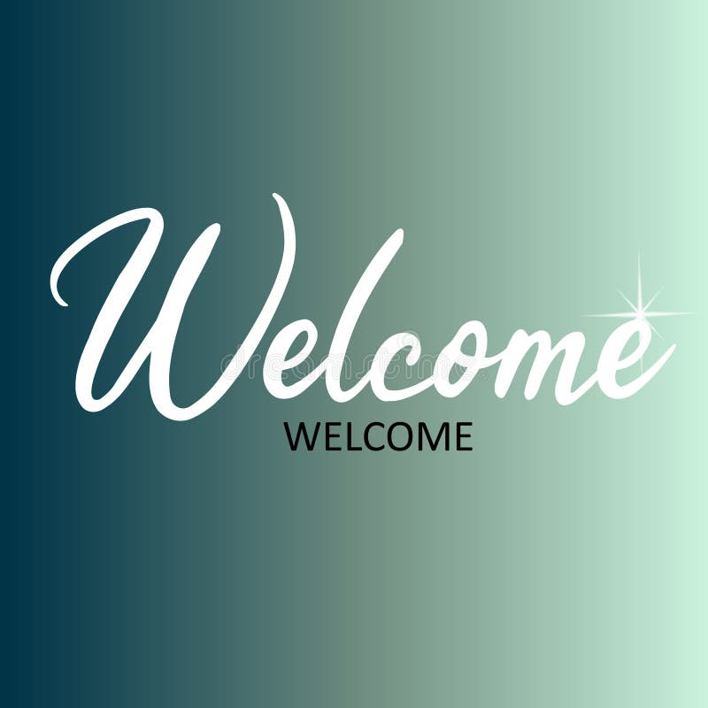 Welcome Lettering Text. Modern Calligraphy Style Illustration Stock ...