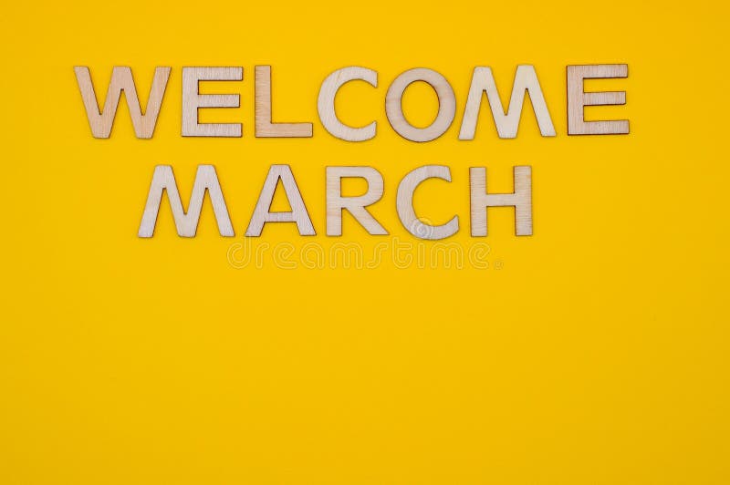 Welcome march text stock photo. Image of design, spring - 359788076