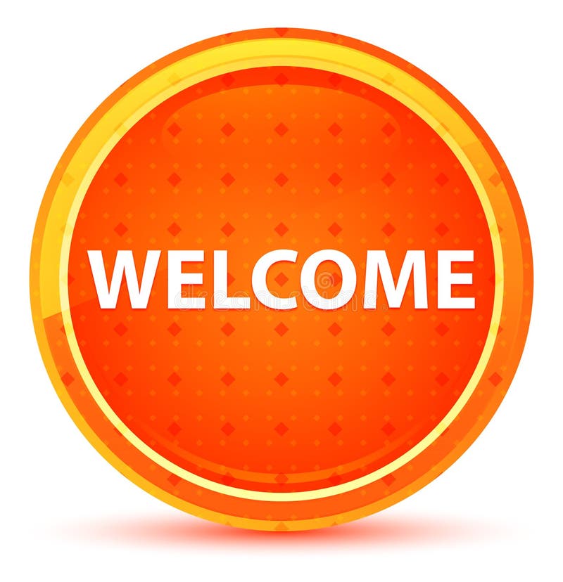Welcome Natural Orange Round Button Stock Illustration - Illustration ...