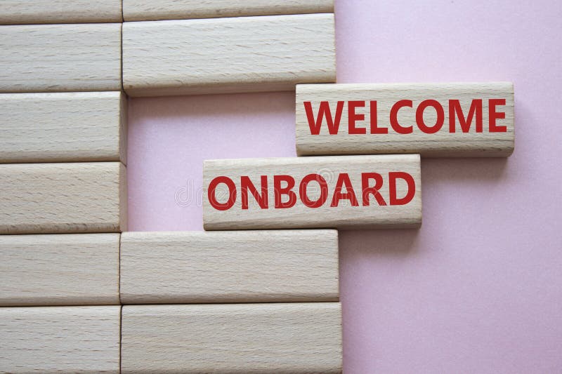 Welcome Onboard Symbol. Concept Words Welcome Onboard on Wooden Blocks ... Welcome Onboard Symbol. Concept Words Welcome Onboard on Wooden Blocks ...