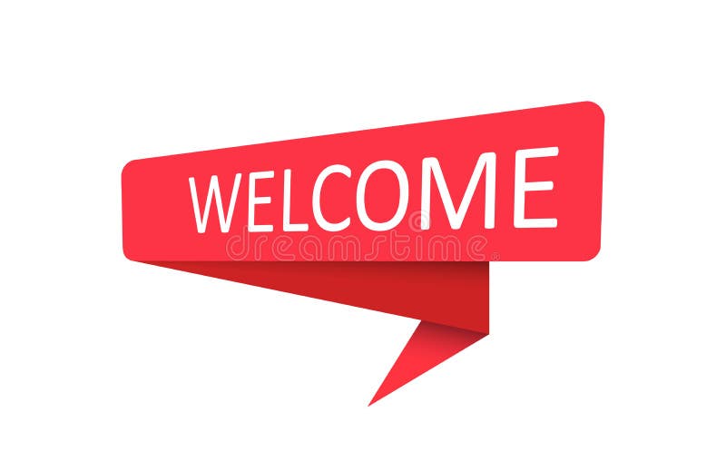 WELCOME. a Red Banner, Pointer, Sticker, Label or Speech Bubble for ...