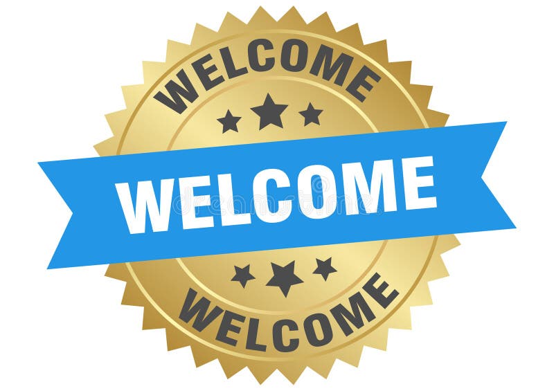 Welcome. Welcome Round Blue and Gold Label Isolated on Transparent ...